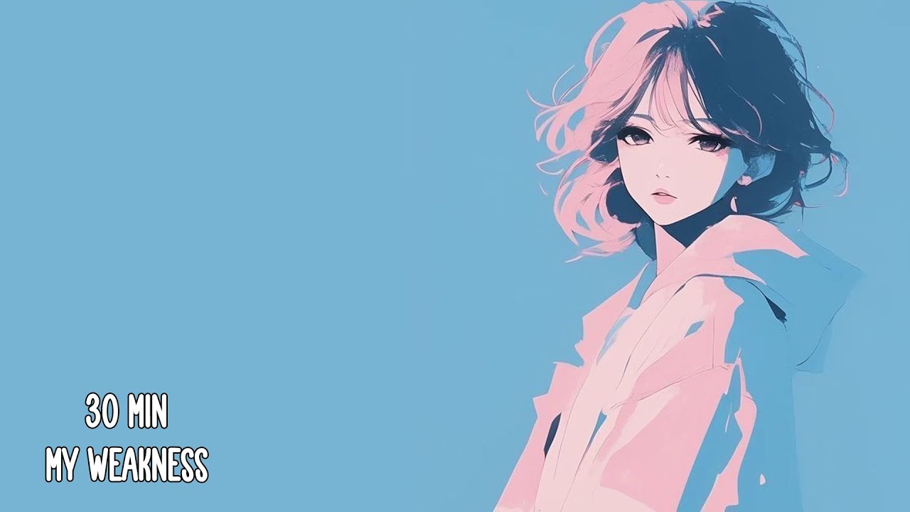 【Free BGM】My Weakness【chill/cute/relaxed/work/streaming】 - YouTube