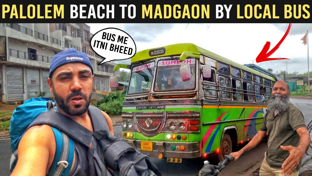 Goa Local Bus | Palolem To Madgaon By Bus | Goa Tour - YouTube