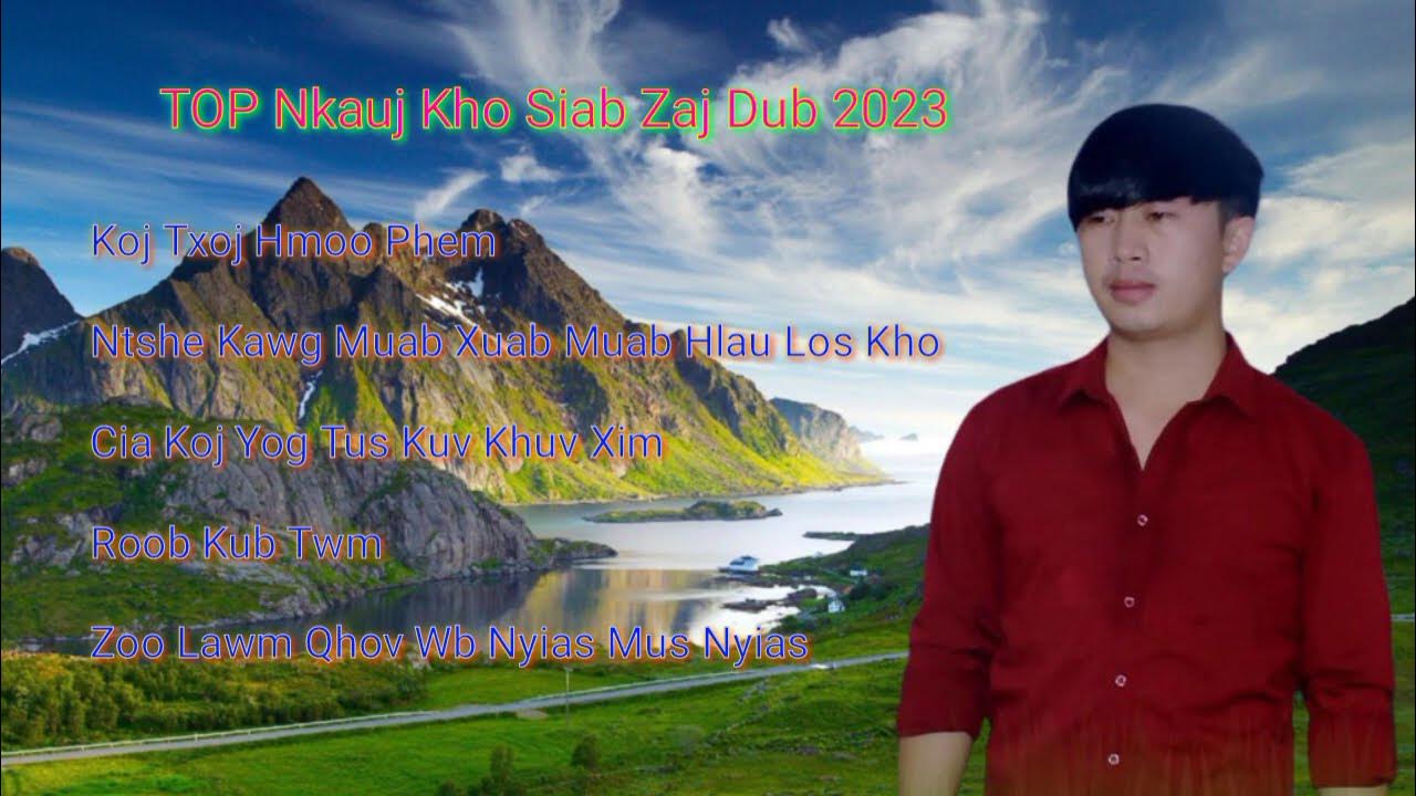 5 Zaj Nkauj Kho Siab Los Ntawm Zaj Dub 2024 - Zaj Dub 2024 (Music Audio ...