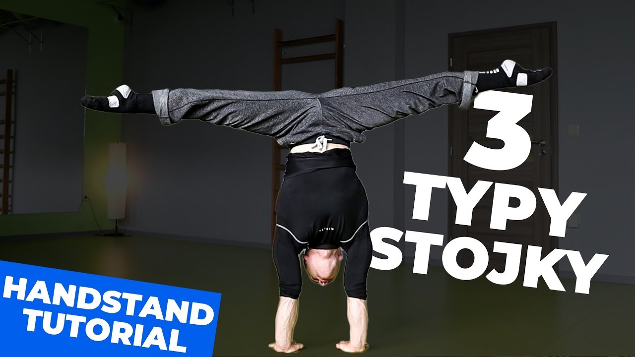 Ako sa naučiť stojku - 7. 3 typy stojky | Michal Barbier | Stojka - YouTube