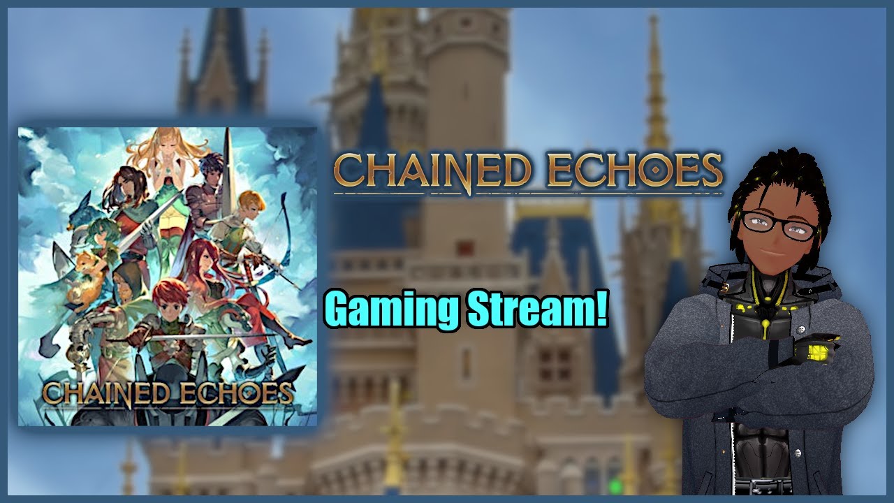 [GAMING STREAM] Taking a break from Lancer Homebrew! Chained Echoes ...