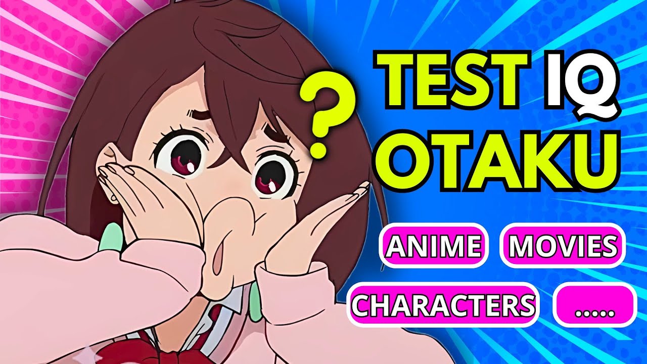 🎓 Test Your Otaku IQ! 🧠 How Much You Know About Anime? 🎌 Anime 100 ...