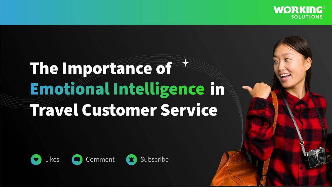 Enhancing Travel Customer Service through Emotional Intelligence ...