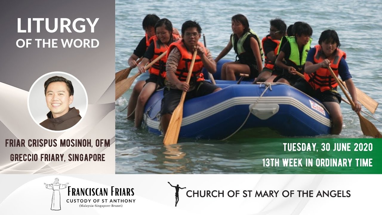 Liturgy of the Word - Tuesday, 13th Week in Ordinary Time - 30 June ...
