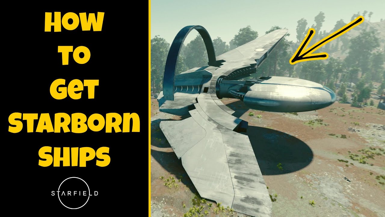 Starfield How to Get a Starborn Ship - Starborn Guardian - End Game ...