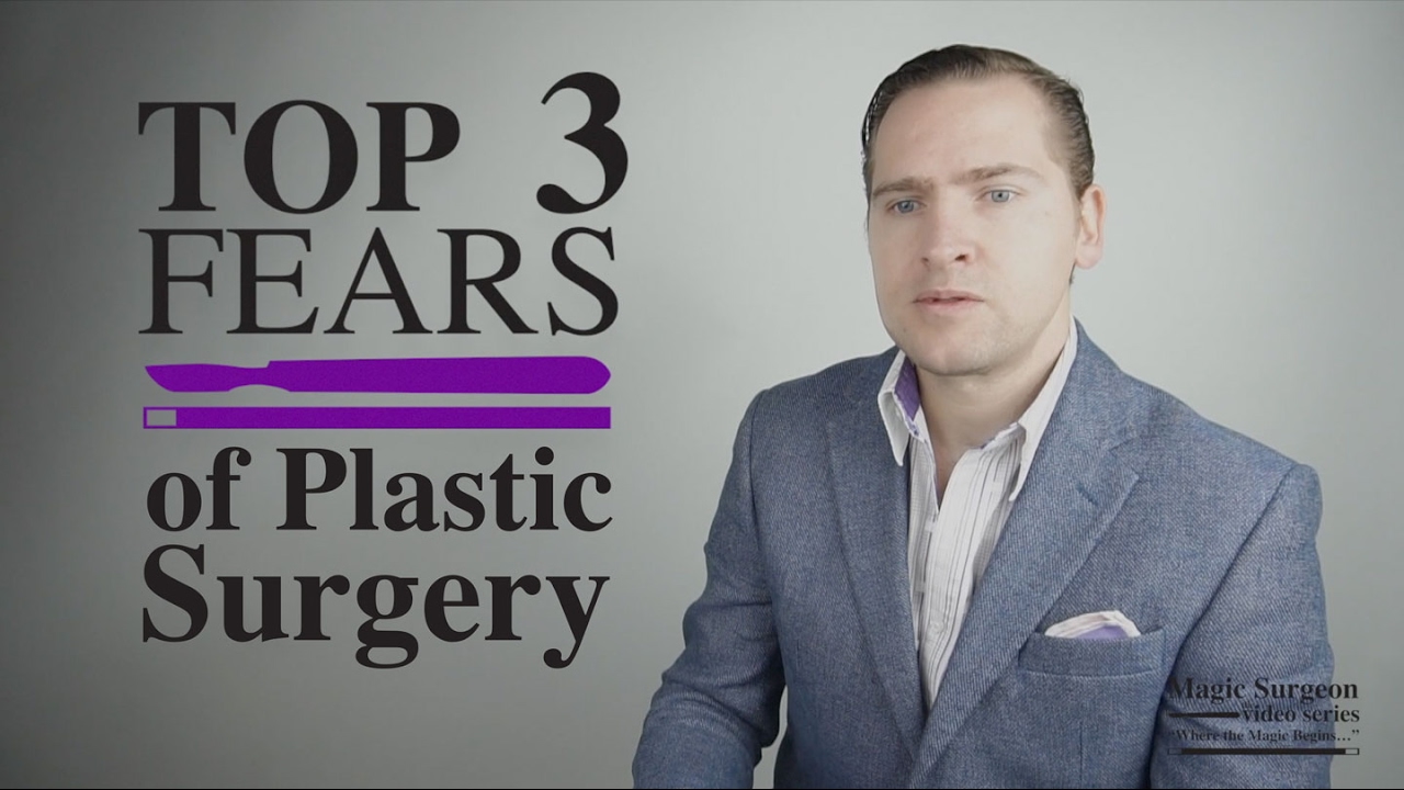 Magic Surgeon Top 3 Fears of Plastic Surgery / NO Plastic Surgery gone ...