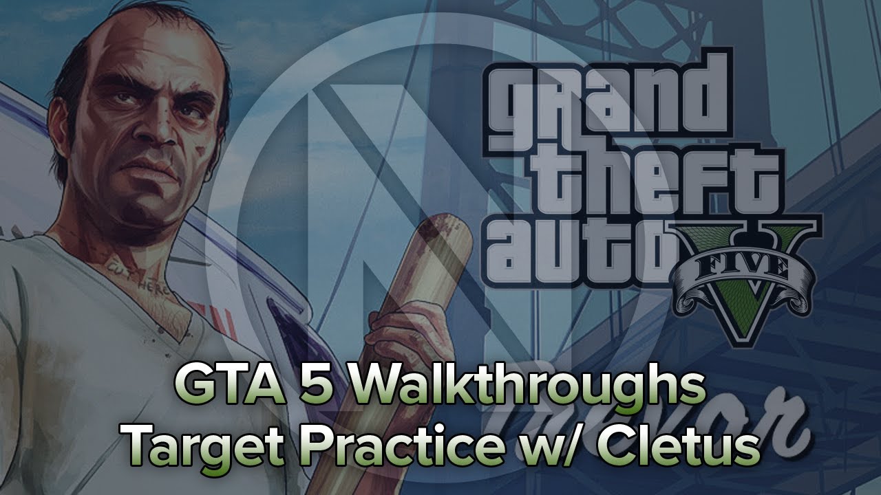 GTA 5 Target Practice w/ Cletus - YouTube