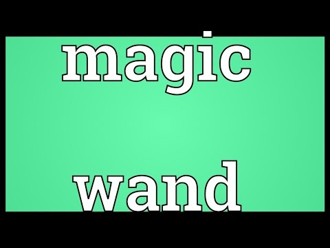 What Is The Meaning Of Magic Wand