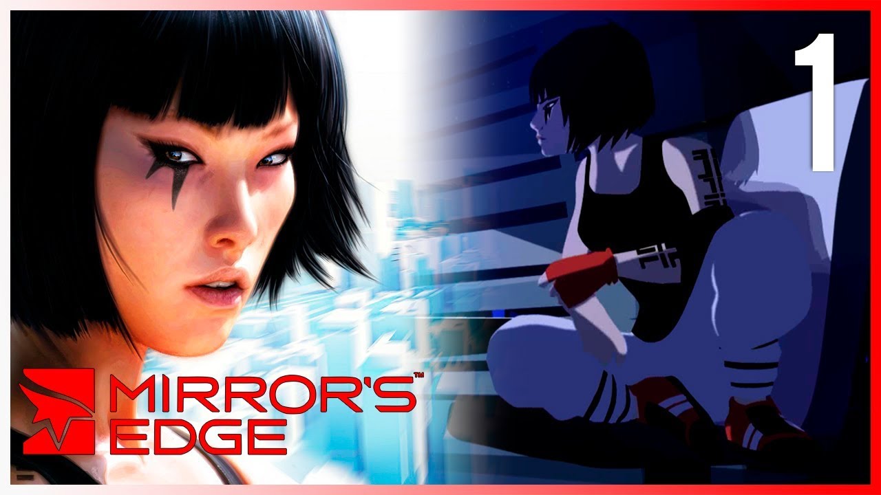 MIRROR'S EDGE Gameplay Walkthrough Parte 1 Español [Xbox One X] - YouTube