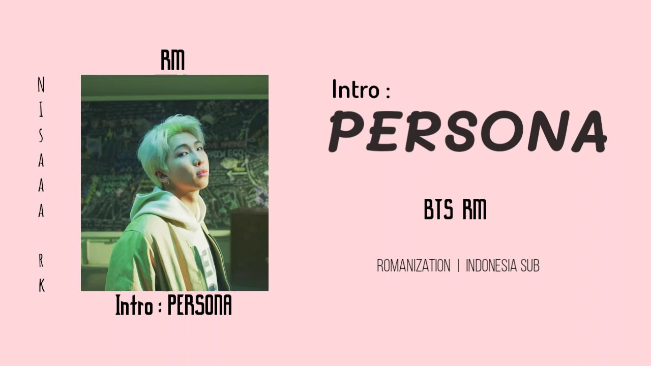BTS "RM" - Intro : PERSONA [INDO SUB LIRIK] - YouTube