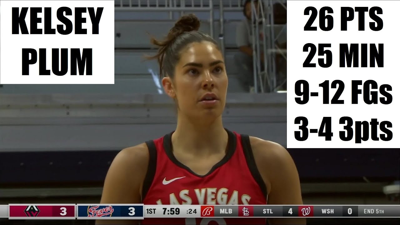 Kelsey Plum EXPLODES For 26 Points In Only 25 Minutes! | Las Vegas Aces ...