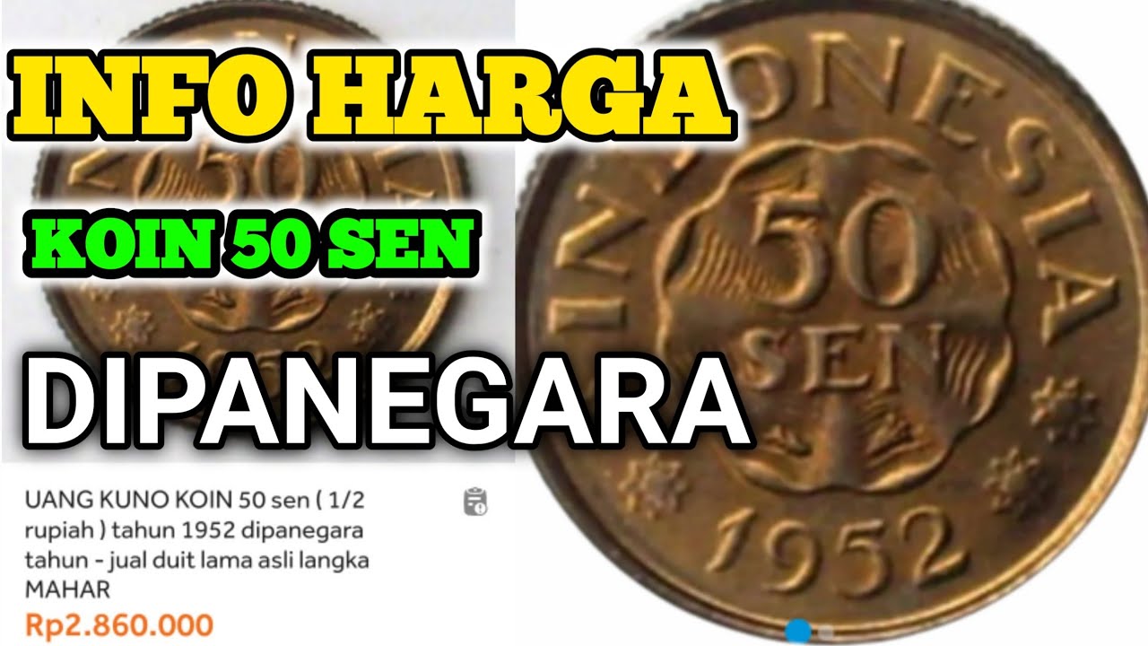uang koin 50 sen tahun 1952||koin dipanegara - YouTube