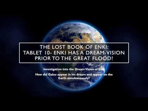The Lost Book of Enki: Tablet 10-Enki's Dream-Vision Prior to the Great ...