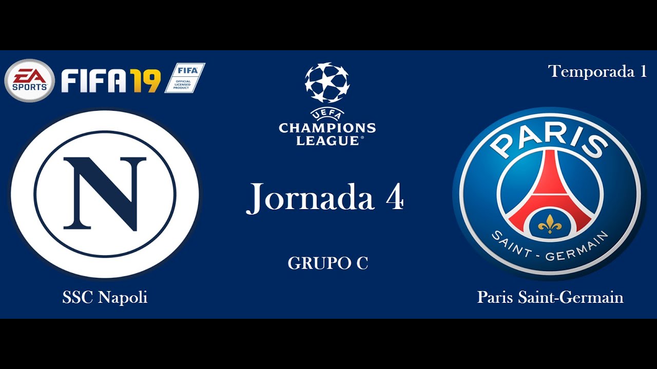 4. Napoli vs PSG - UEFA Champions League (J4) - FIFA 19 - YouTube