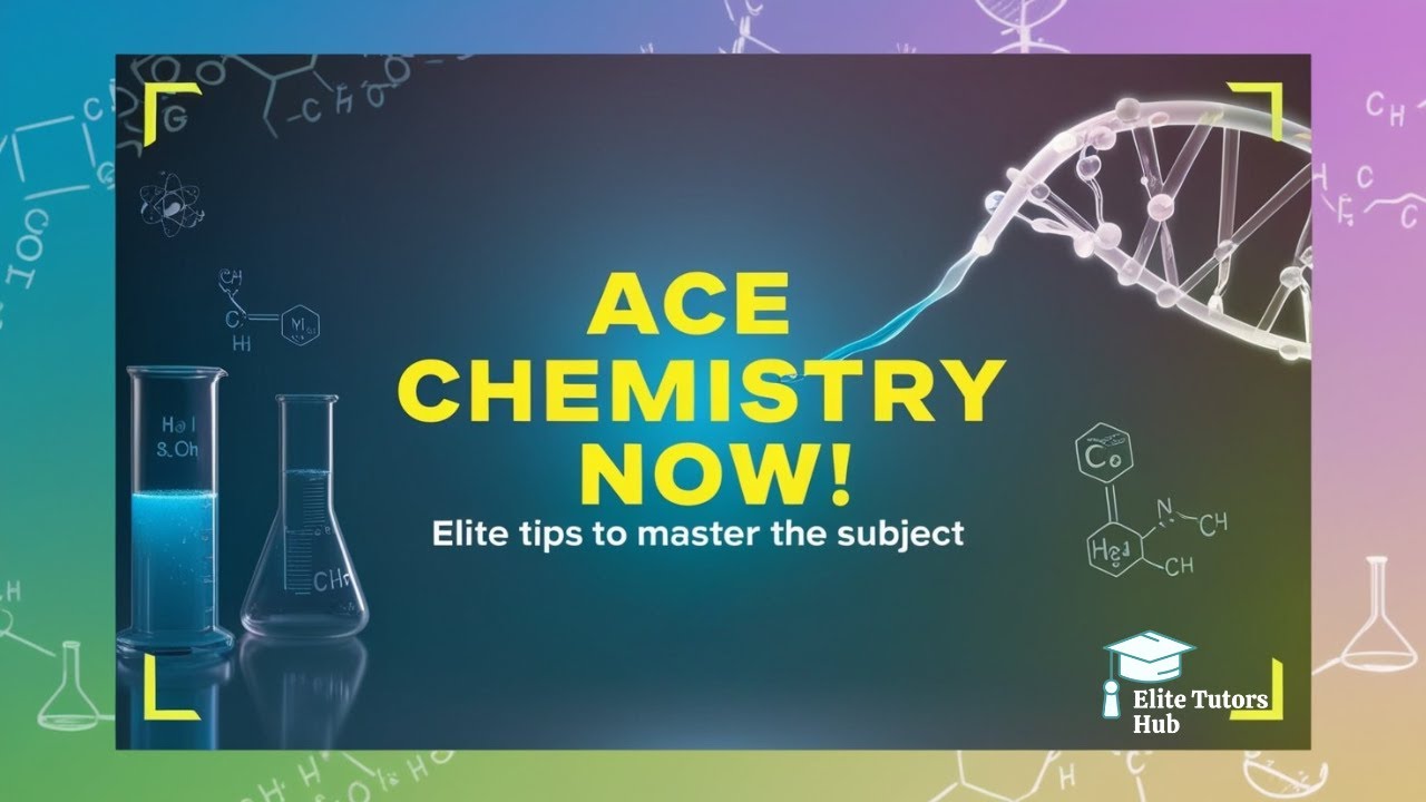Master Chemistry :Top Tips to Ace Your GCSE & A Level Exams! - YouTube