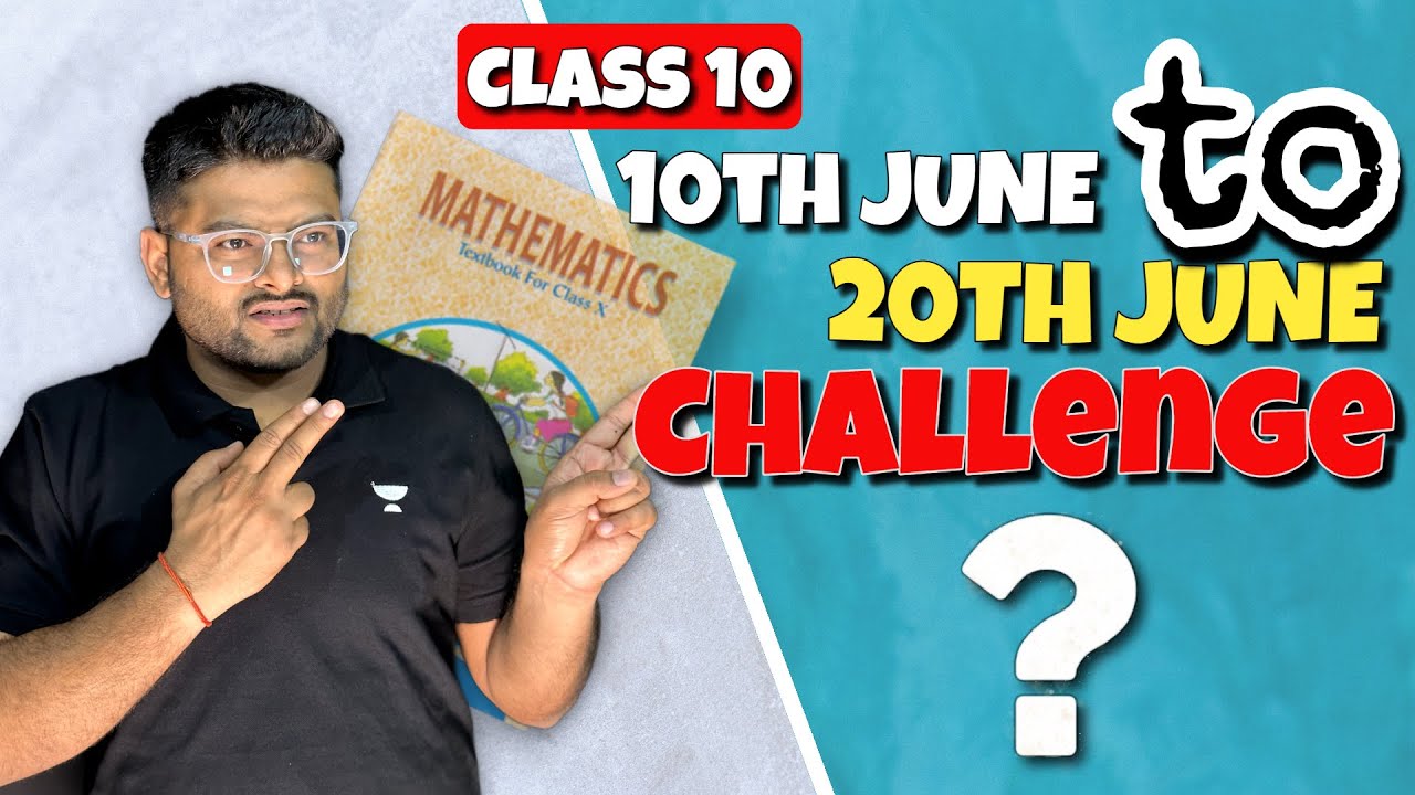 10th June to 20th June Strategy For School Test I Class 10 I Class 10 ...