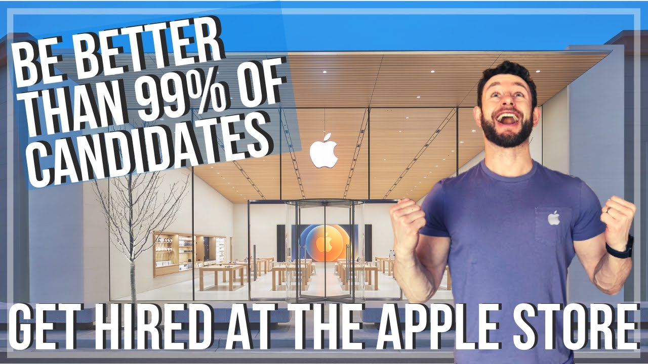 4 Tips to Getting a Job at the Apple Store - Be Better Than 99% of ...