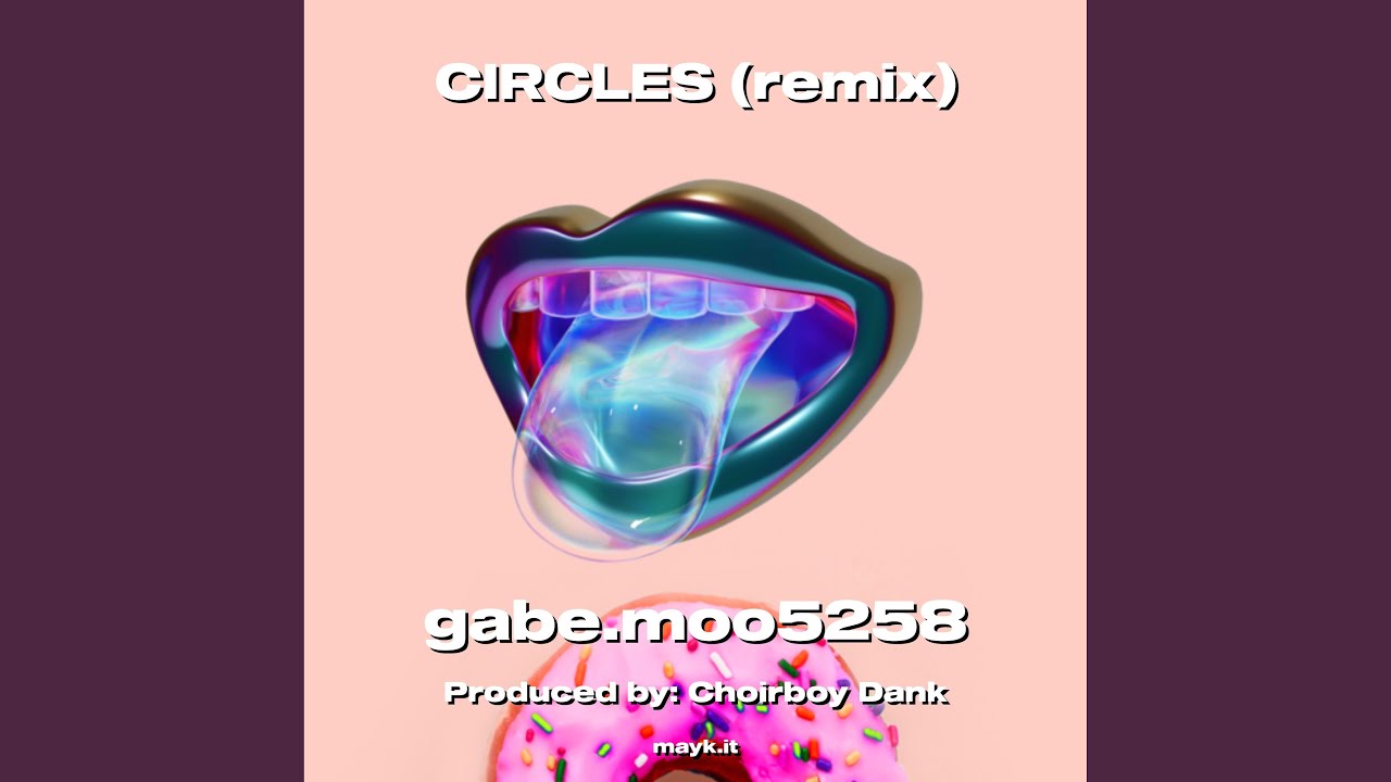 CIRCLES (Remix) - YouTube