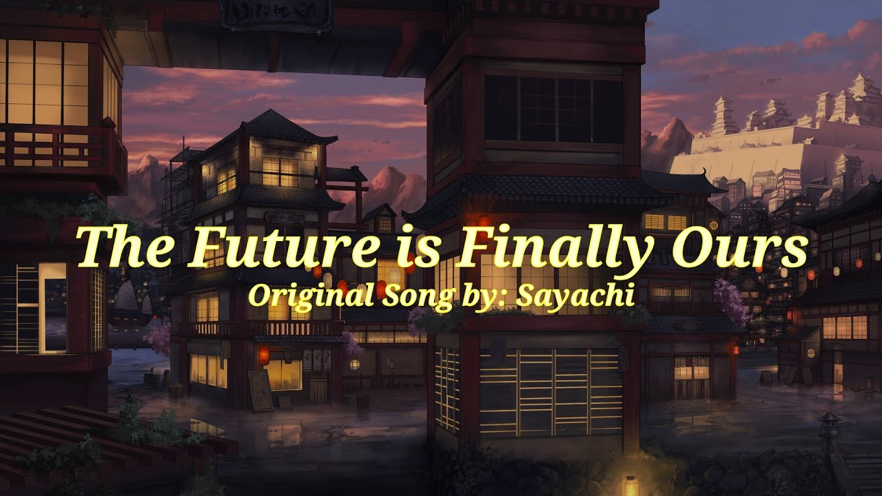 [Original] [SynthV] The Future is Finally Ours - Original Song ft. Mai ...