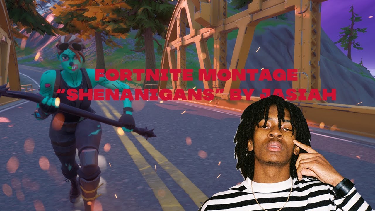 Fortnite Montage - "Shenanigans" Jasiah feat. Yung Bans - YouTube