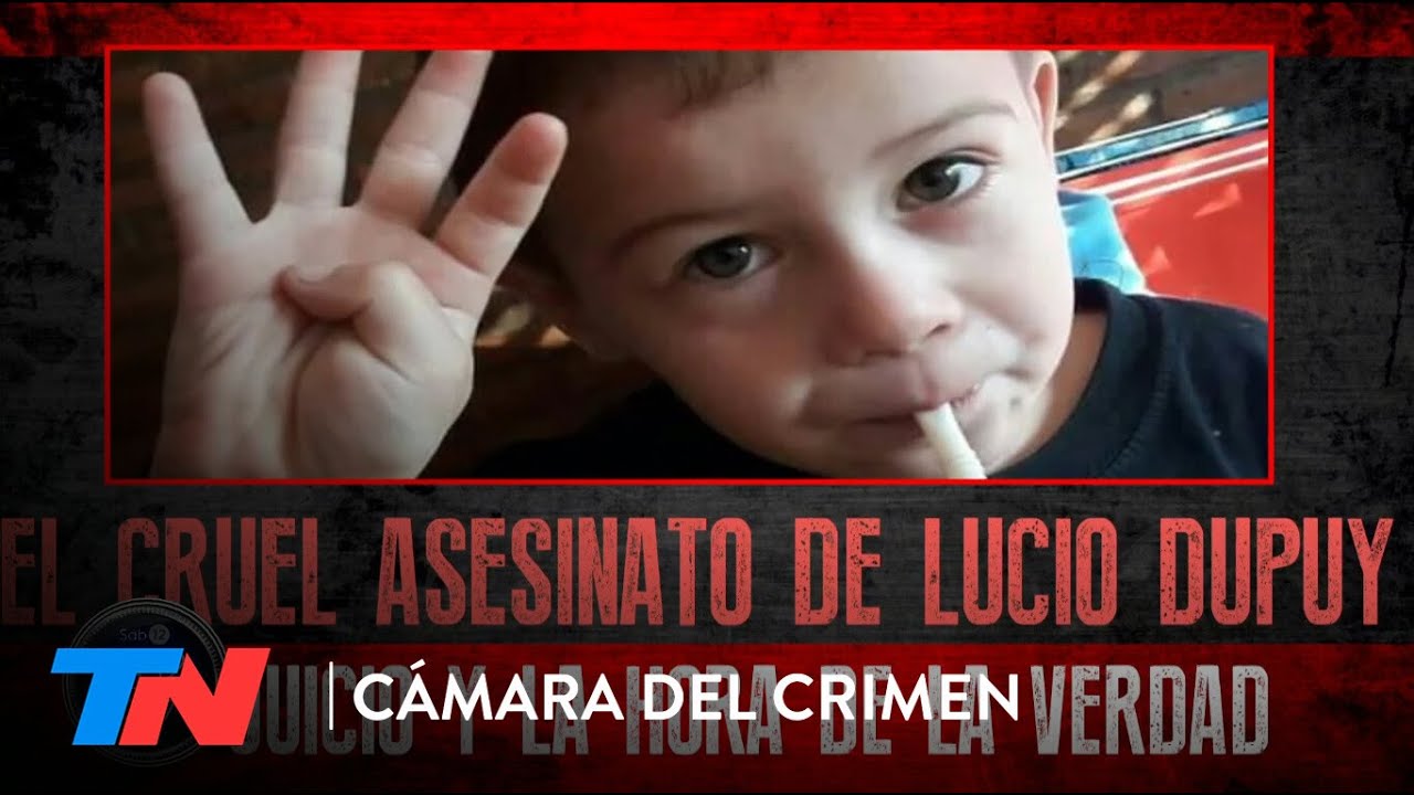El Cruel Asesinato De Lucio Dupuy Juicio Y La Hora De La Verdad Youtube