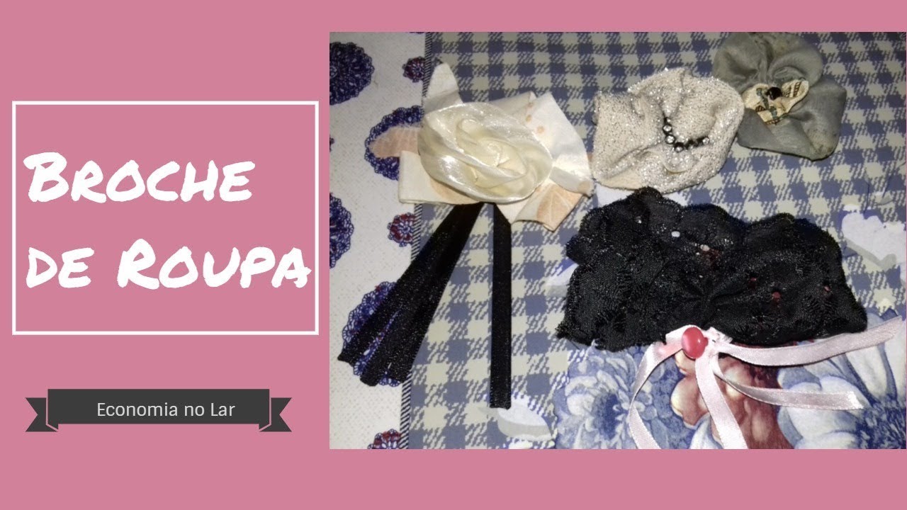 Como Fazer Broche de Roupa - YouTube