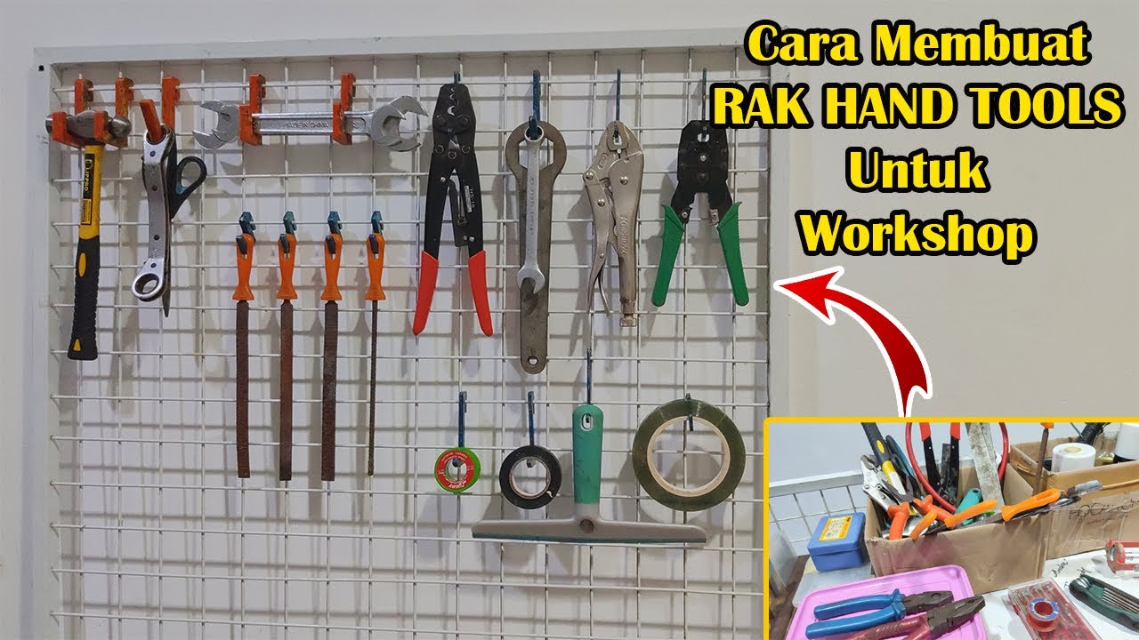 Cara Membuat Rak Hand Tools Dinding Untuk Workshop || DIJAMIN RAPI ...