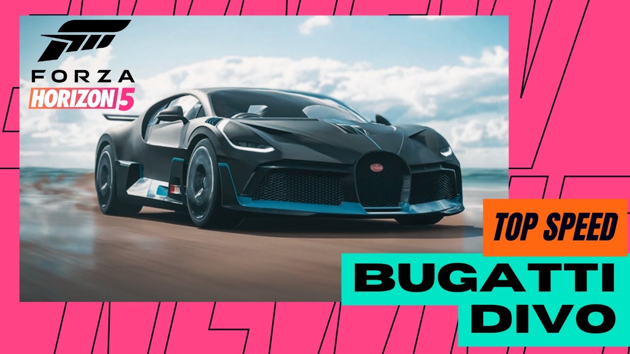 Bugatti Divo | Top Speed | Forza Horizon 5 | Gameplay | Ultimate Speed ...