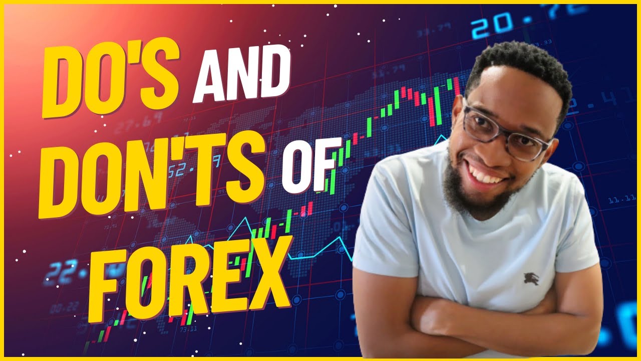 Forex: Do's and Don'ts You Should Know - YouTube