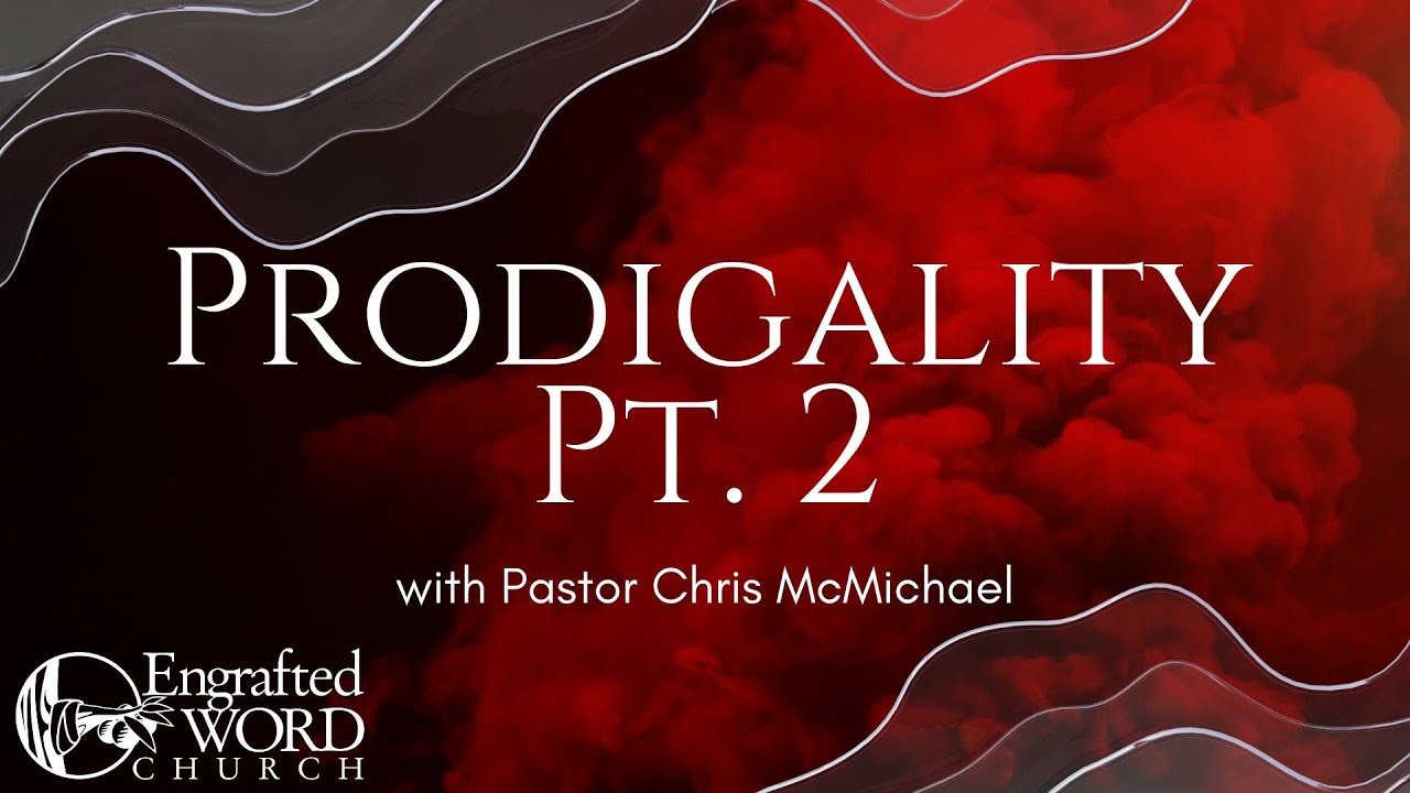 Prodigality (Part 2) - Financial Stewardship (Lesson 3) (12/08/2024 SS ...