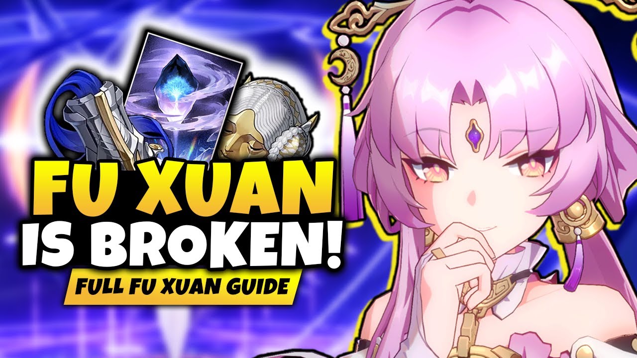 SHE CAN'T DIE! Best E0 Fu Xuan Guide & Build [Relics, Light Cones ...
