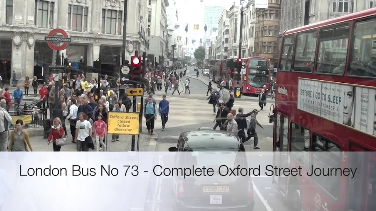 London Bus Route - No 73 - A Complete Journey down Oxford Street - YouTube