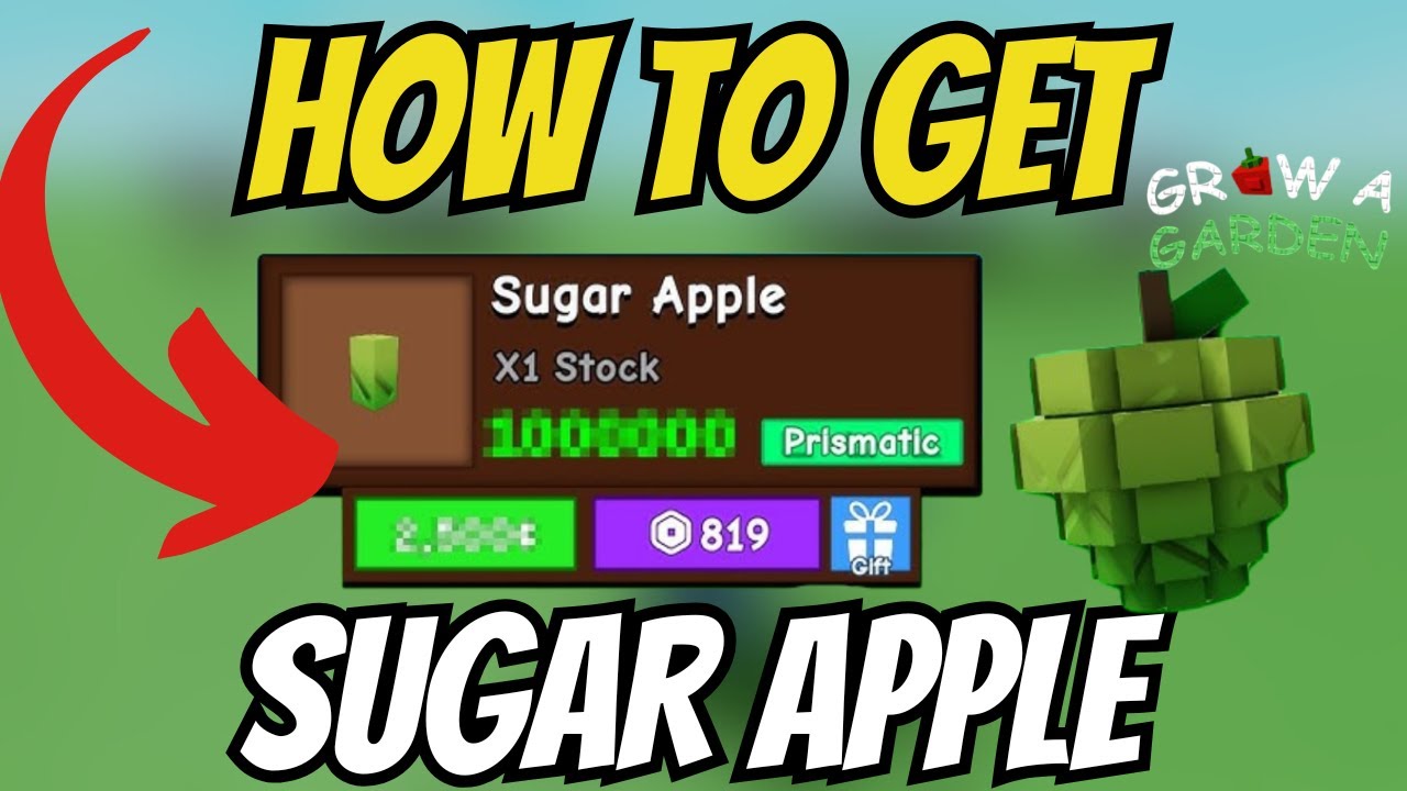 How to Get Sugar Apple FAST in Grow A Garden Update (Only 20 Minutes ...