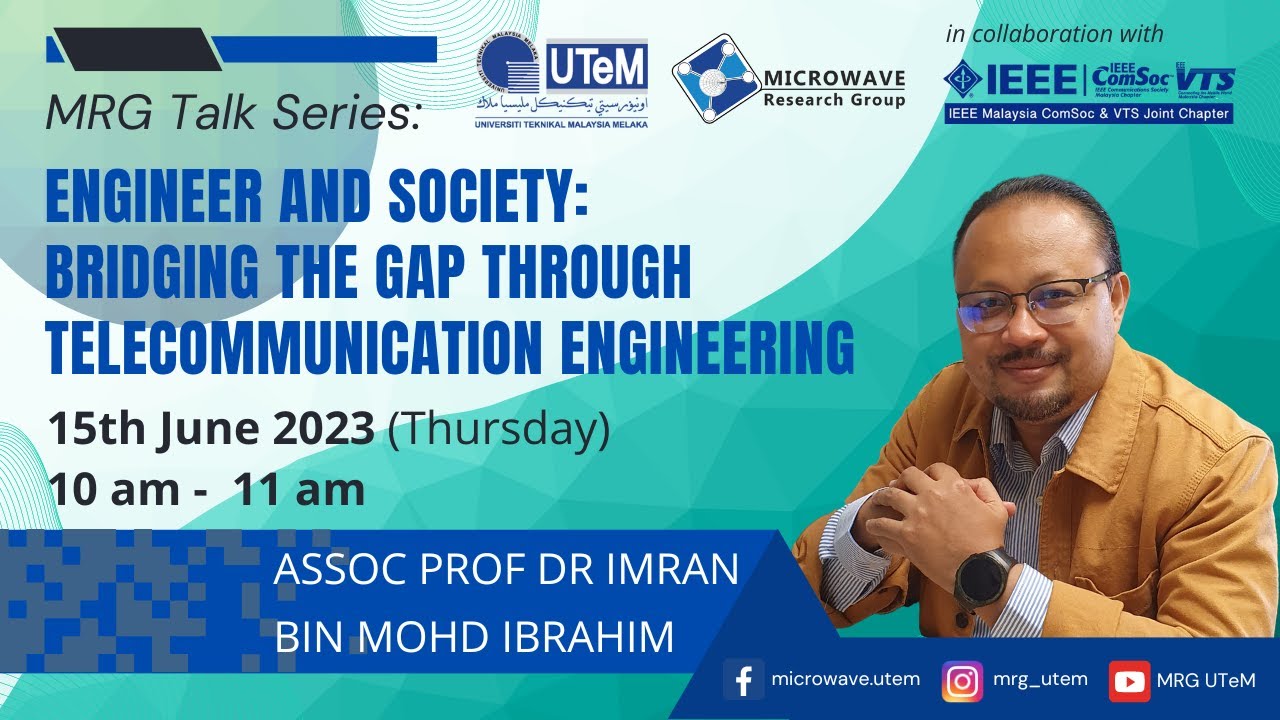 MRG Talk Series 2023-#2 Engineer and Society: Bridging The Gap Through Telecommunication ...