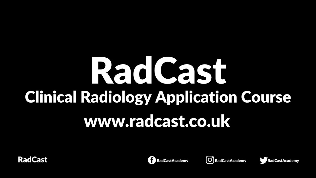 Maximise Your Application With The RadCast Clinical Radiology ...