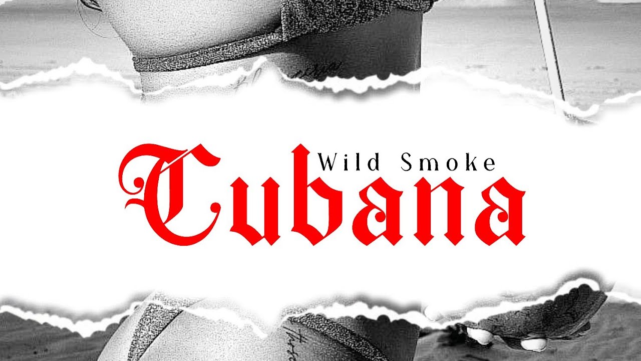Wild smoke -- CUBANA (#lirycvideo ) Áudio official - YouTube