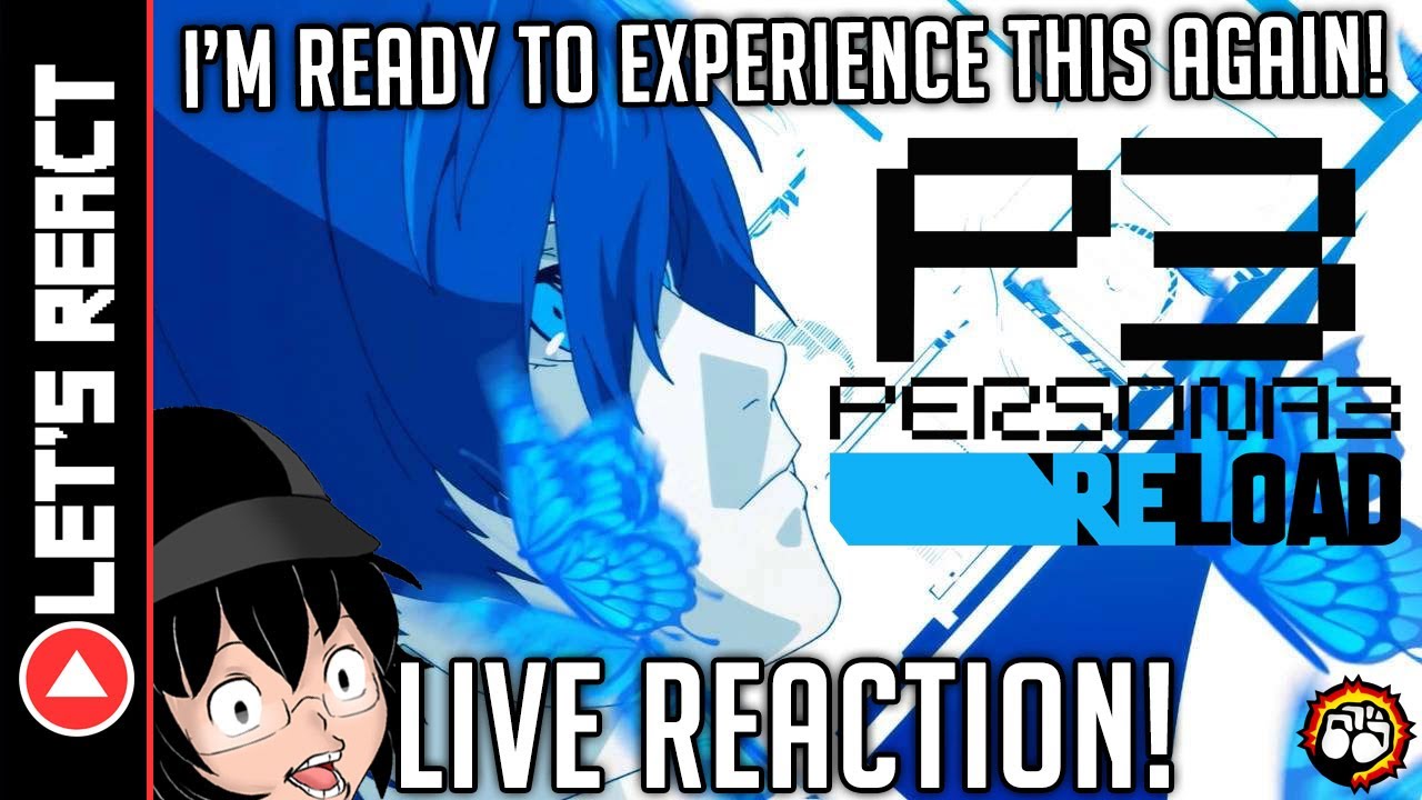 Let's React: Persona 3 Reload — The Meaning of Life Trailer (LIVE ...