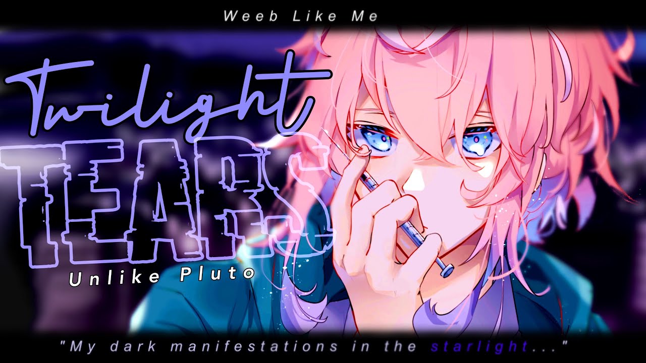 Nightcore » Twilight Tears [LV] - YouTube