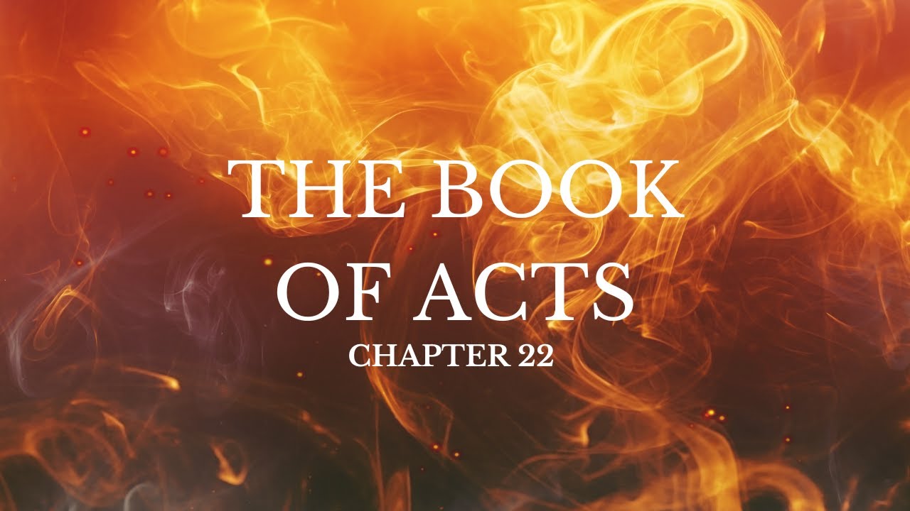 Acts 22 - YouTube