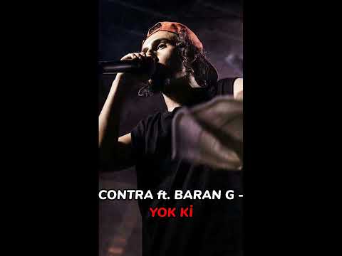 Contra ft. Baran G - Yok Ki