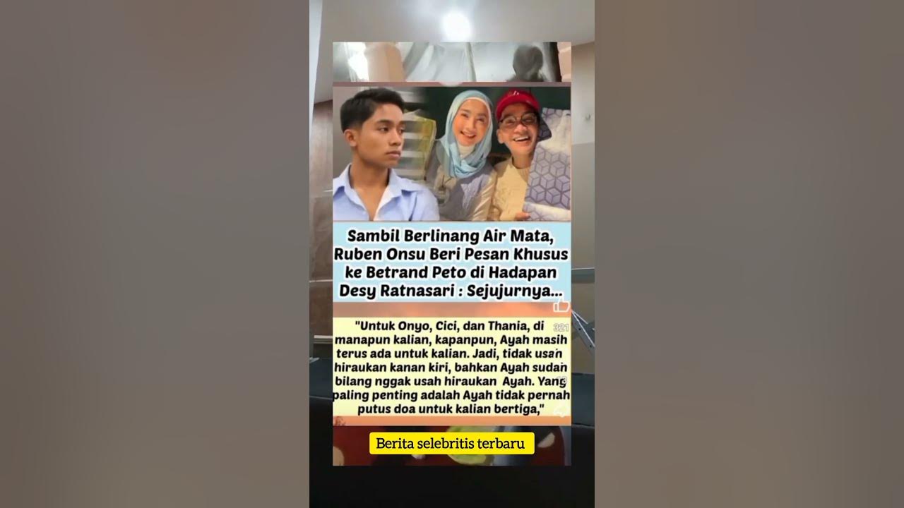Sambil berlinang air mata Ruben Onsu beri pesan khusus ke Betrand #beritaselebritisterbaru - YouTube