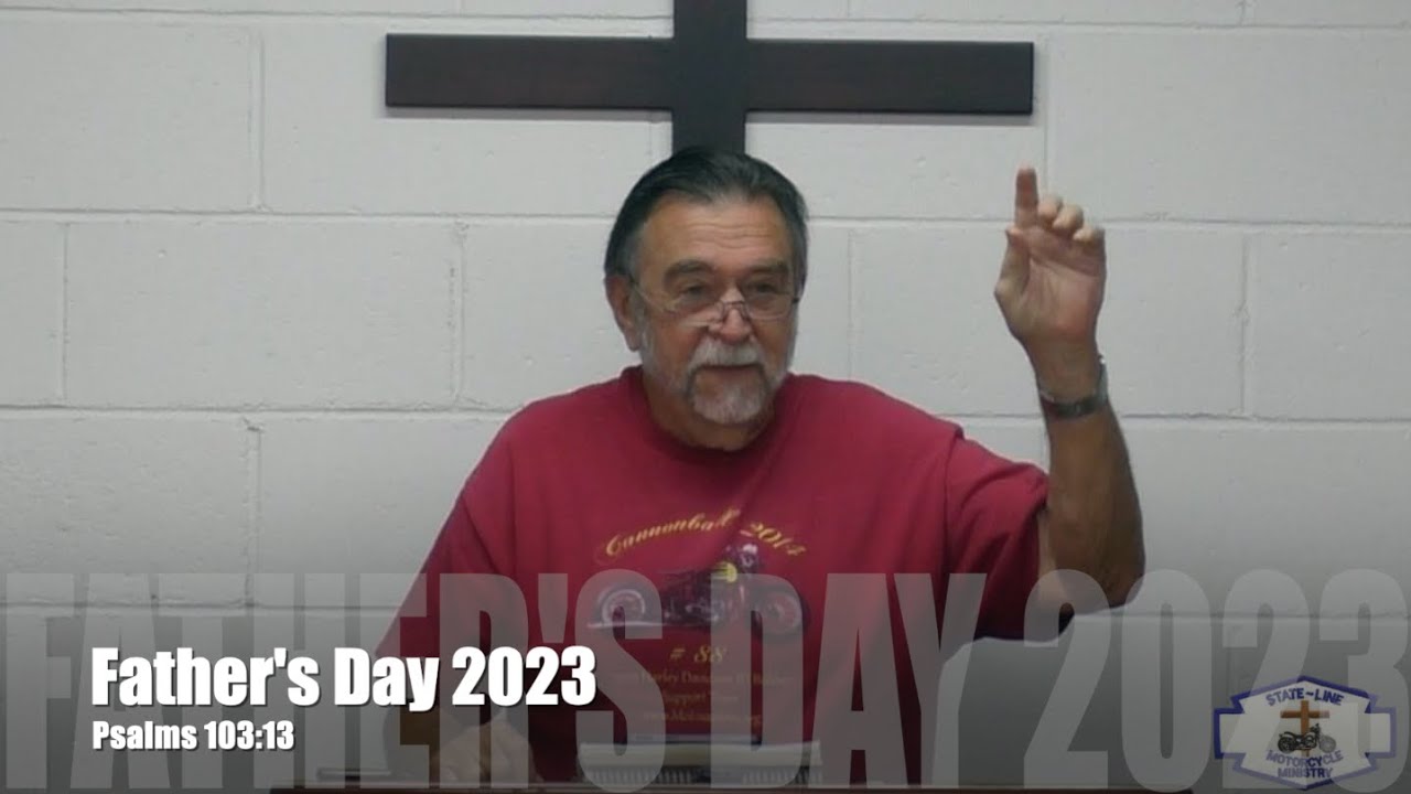 Father’s Day 2023 (Psalm 103:13) by Glenn Taylor on 6/18/2023 - YouTube