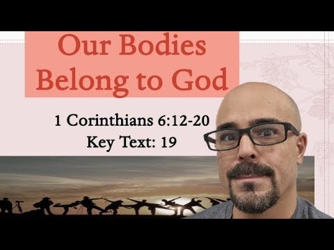 Our Bodies Belong to God - Standard Lesson Commentary Sunday School ...