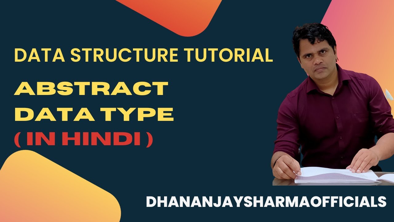 Abstract Data Type Data Structure In Hindi YouTube Abstract Data Type Data Structure In Hindi YouTube