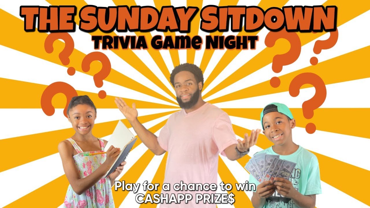 TRIVIA GAME NIGHT | COME WIN SOME CASHAPP PRIZES | THE SUNDAY SITDOWN ...