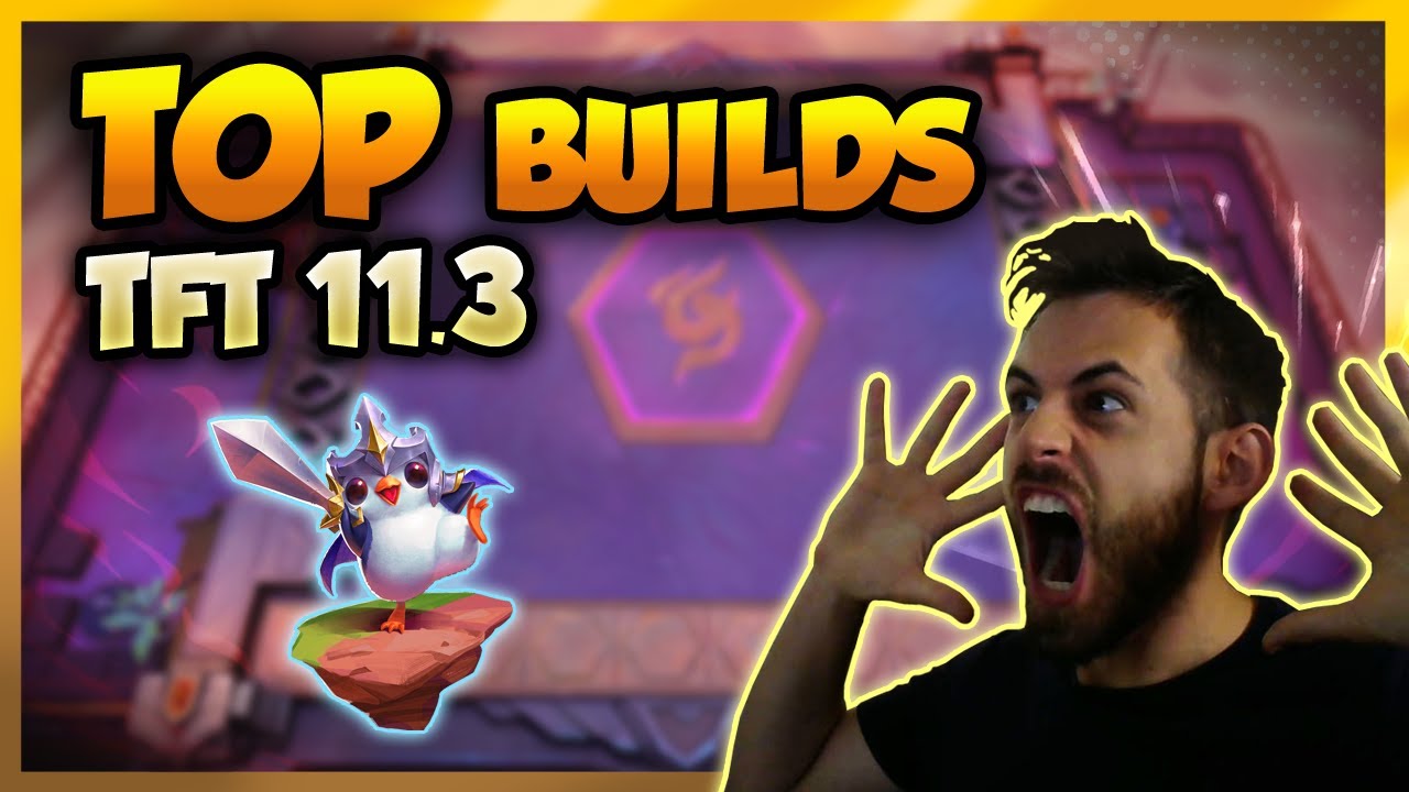 MEJORES Composiciones TFT para PRINCIPIANTES y AVANZADOS ⇨ META 11.3 ⇨ ...