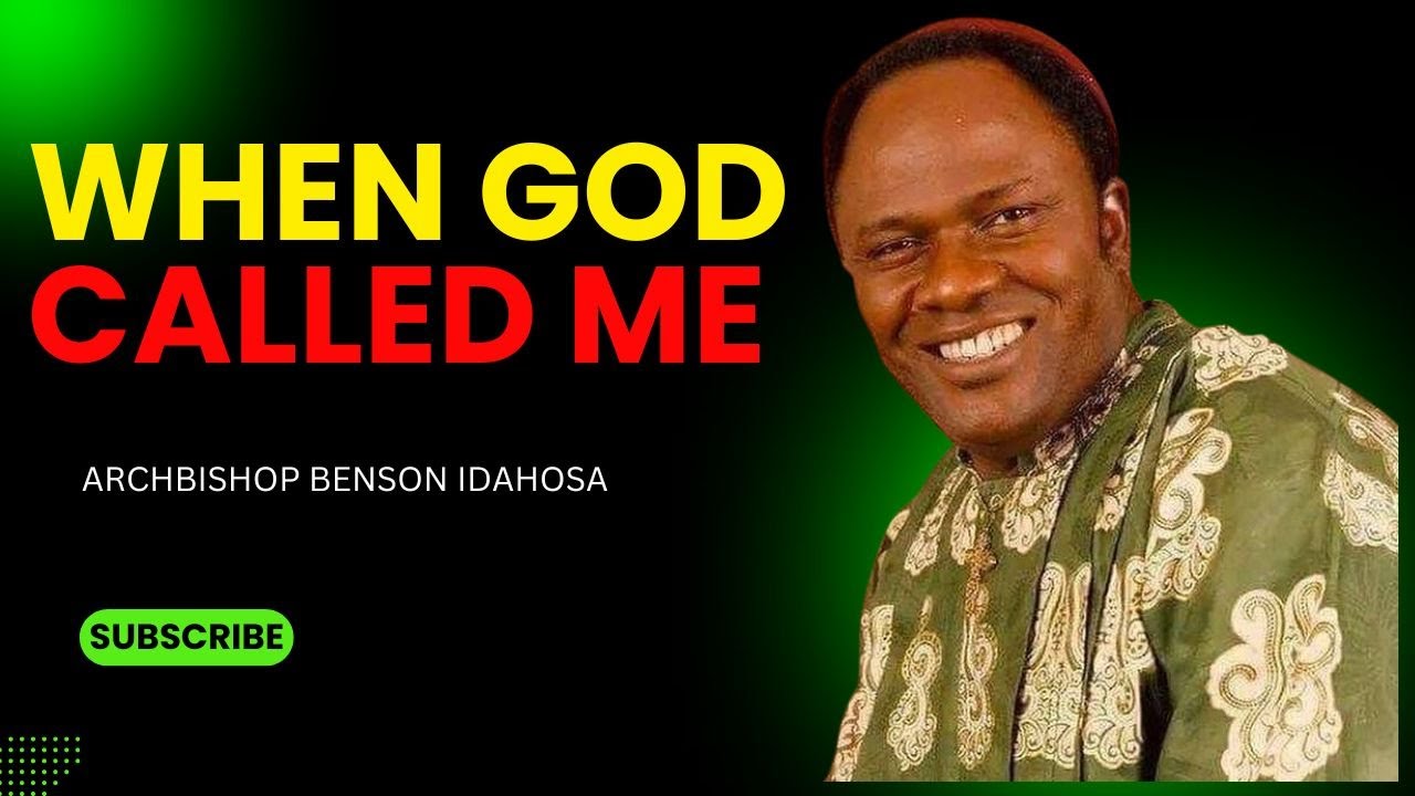 Archbishop Benson Idahosa || When God Called Me - YouTube
