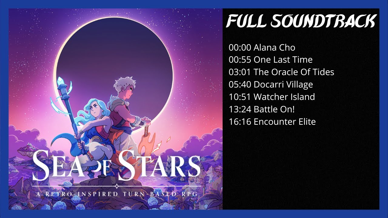 Sea Of Stars OST 🎵 - Full Soundtrack - Original Music 4K - YouTube
