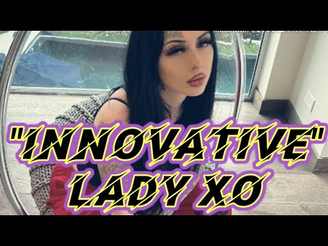Lady Xo - "Innovative" - (Song) - YouTube