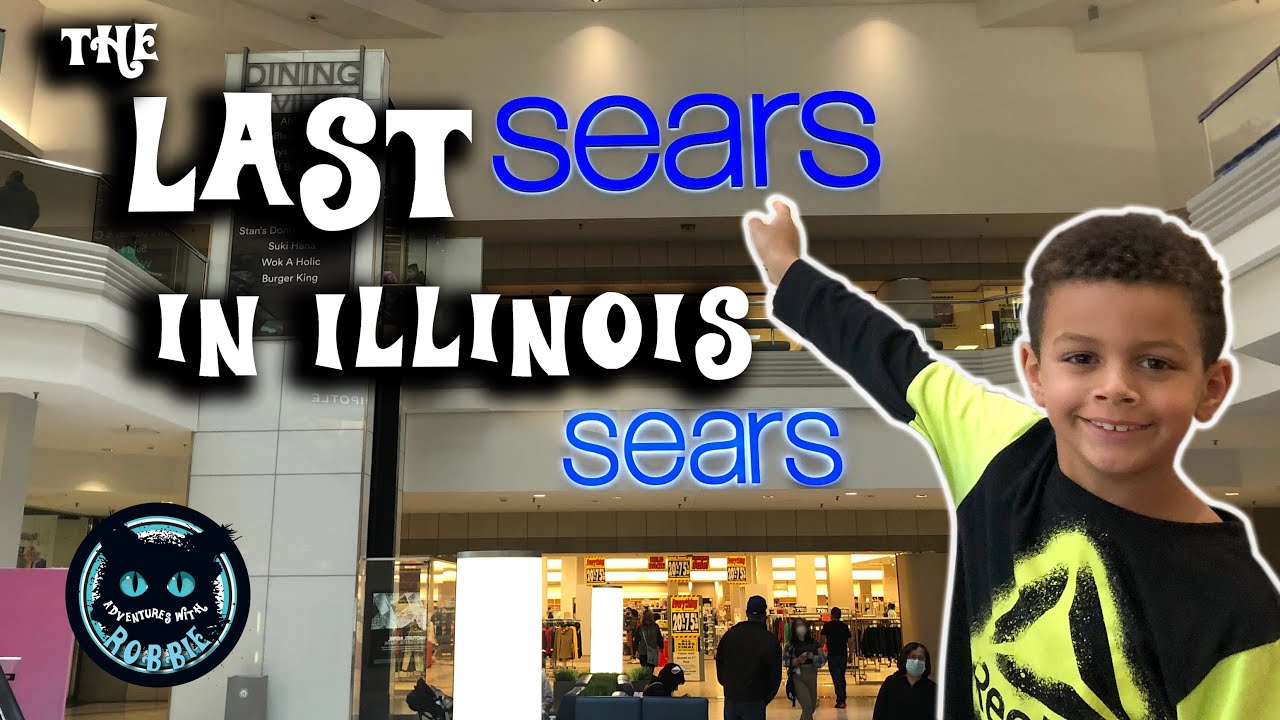 The last Sears store in Illinois - YouTube